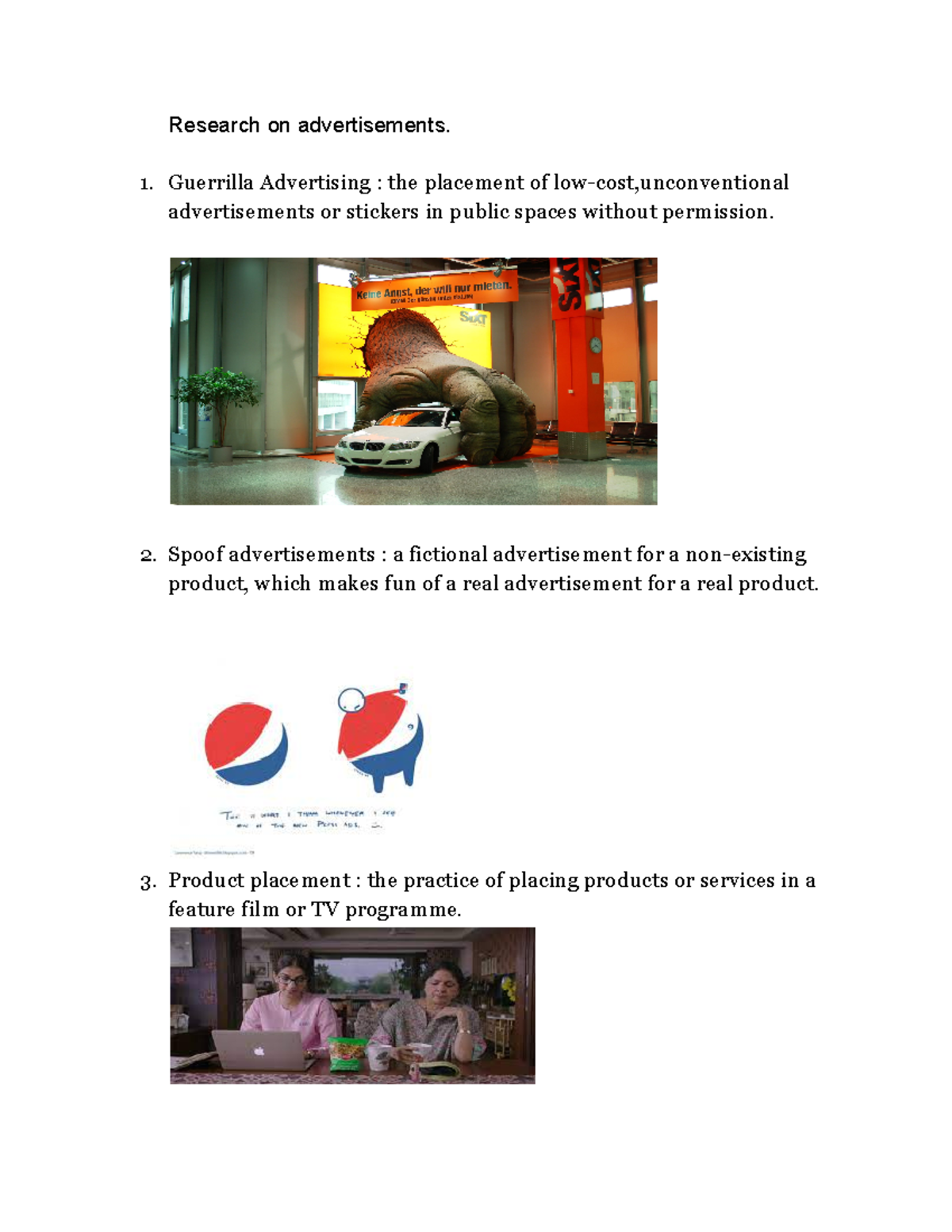 Research on advertisements - 1. Guerrilla Advertising : the placement ...