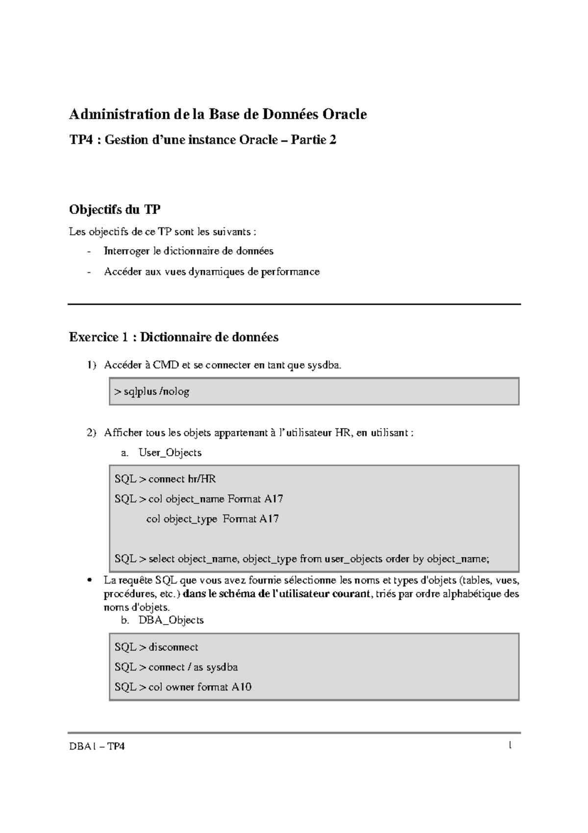 TP3 - instance Oracle – corrige - Administration de la Base de Données Oracle TP4 : Gestion d ...