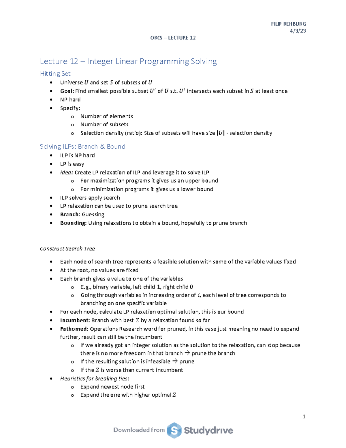 Lecture 12 - Filip Rehburg - 4/3/ ORCS – LECTURE 12 1 Lecture 12 – Integer Linear Programming ...