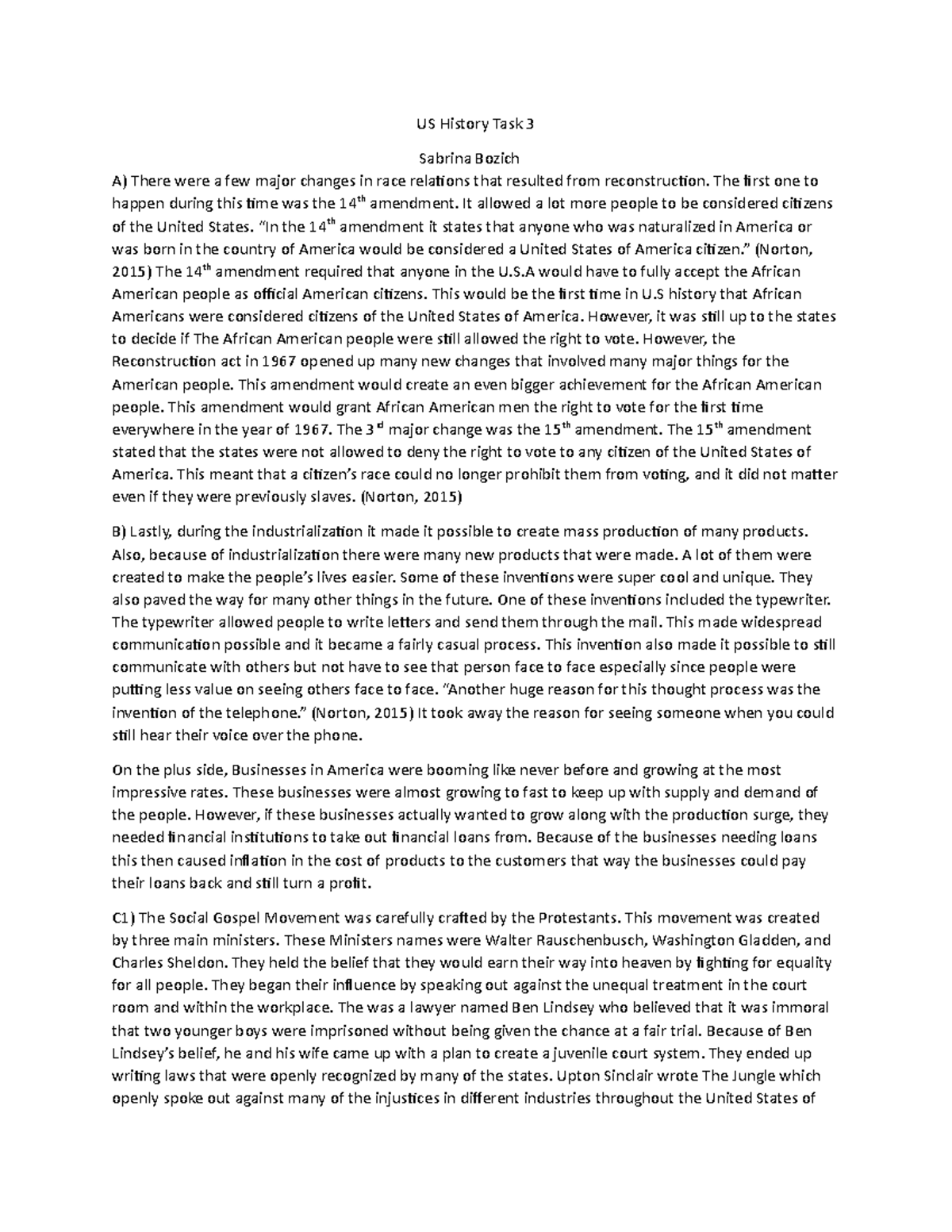 US History Task 3 - Task 3 - US History Task 3 Sabrina Bozich A) There ...