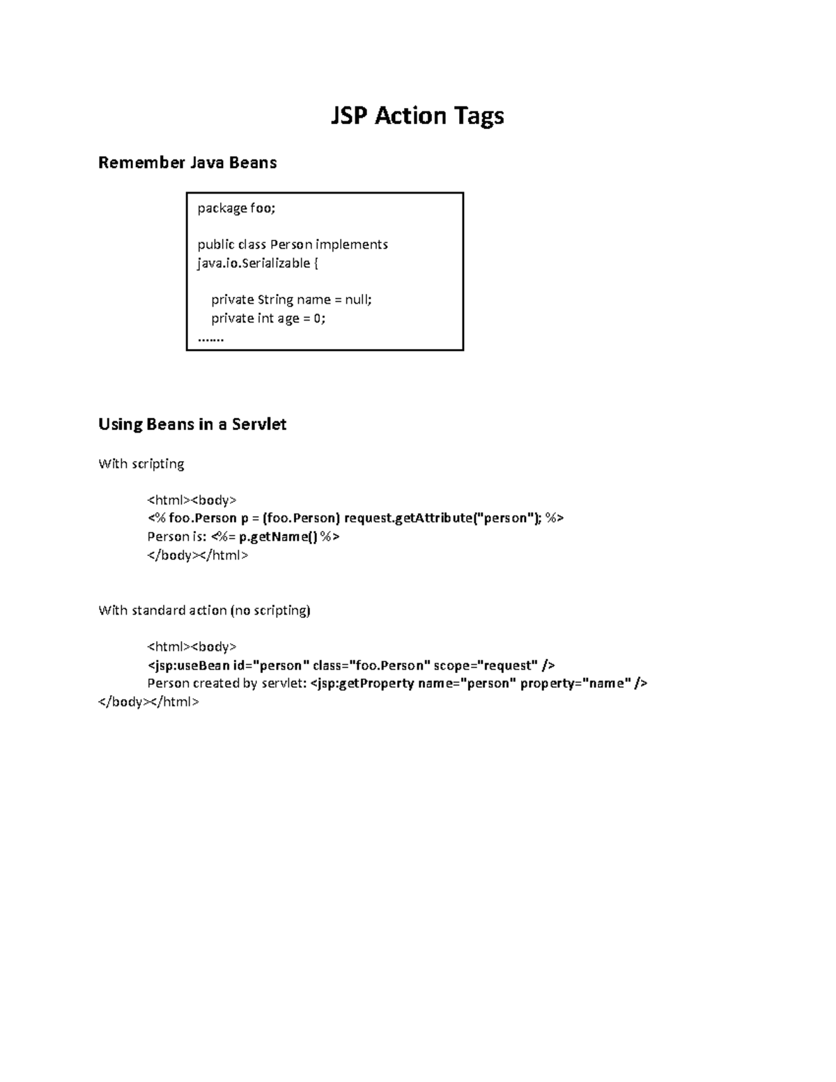 JSP Action Tags and EL - Jonathan Penava - JSP Action Tags Remember Java Beans package foo ...