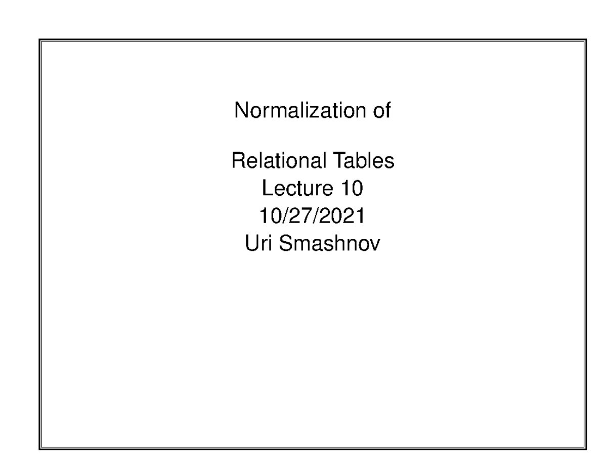 Data modelling - lecture 10 - BUAN 6320 - UT Dallas - Studocu