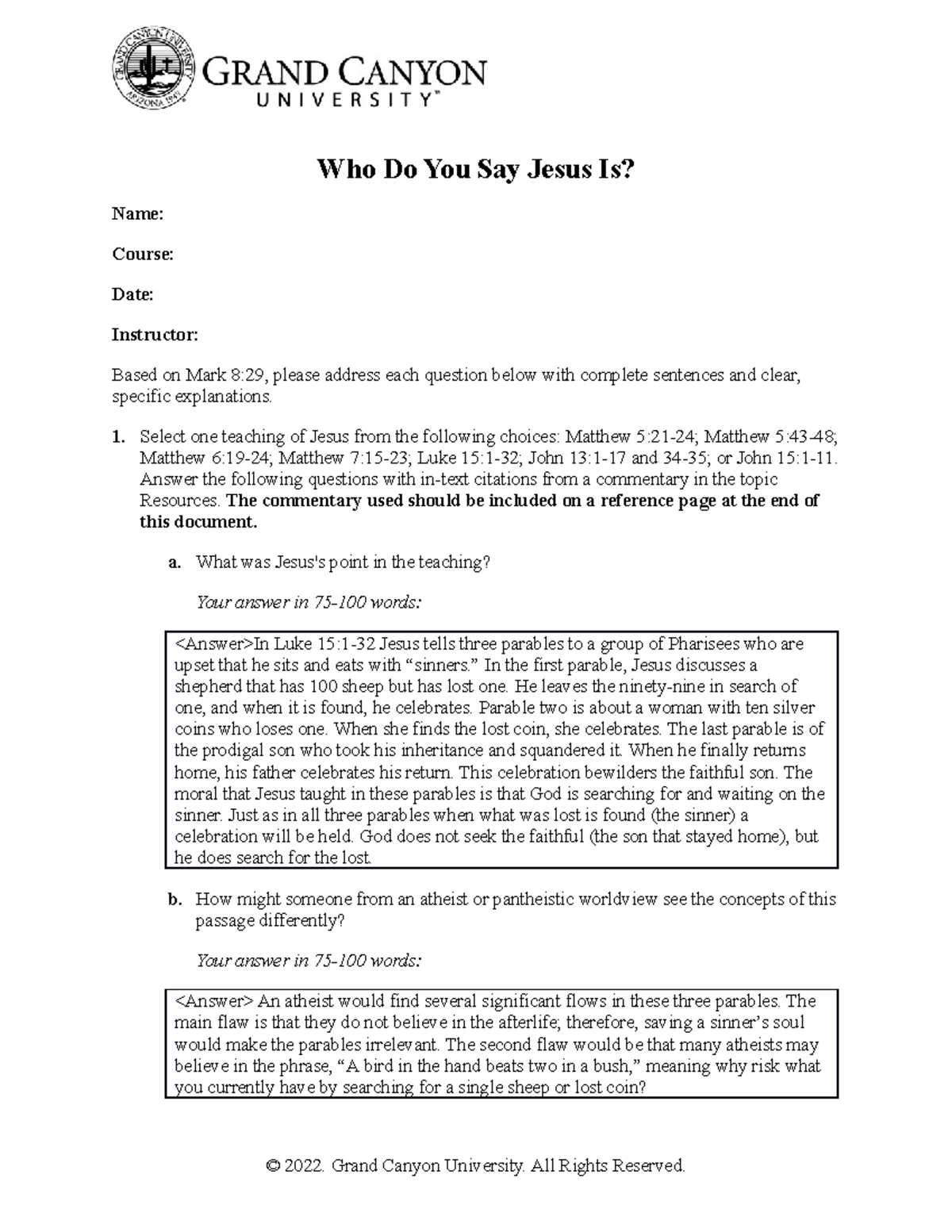 CWV Topic 4 - Who Do You Say Jesus Is? Name: Course: Date: Instructor ...