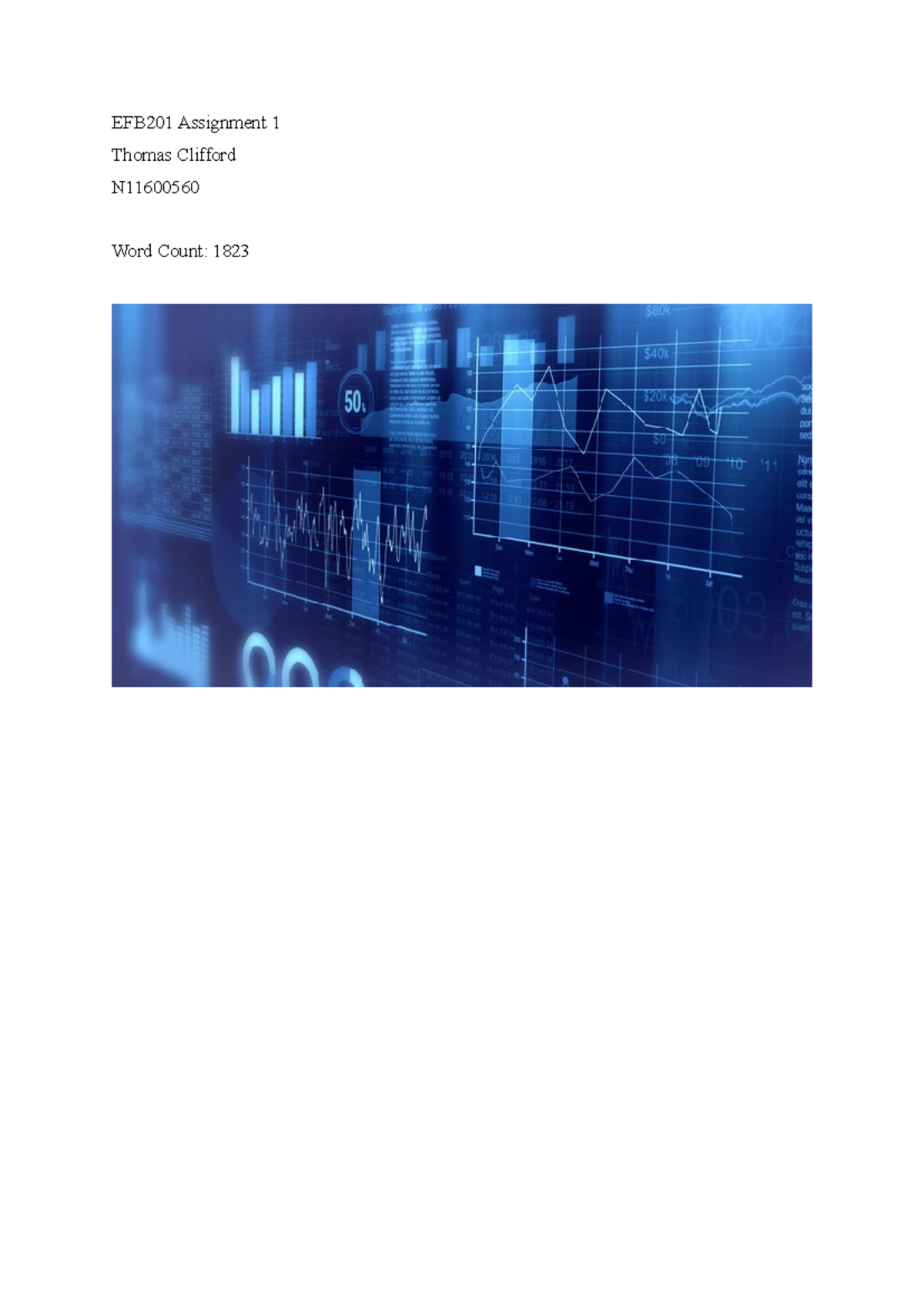 EFB201 Assignment 1 - The focus of the analysis is on employing the ...