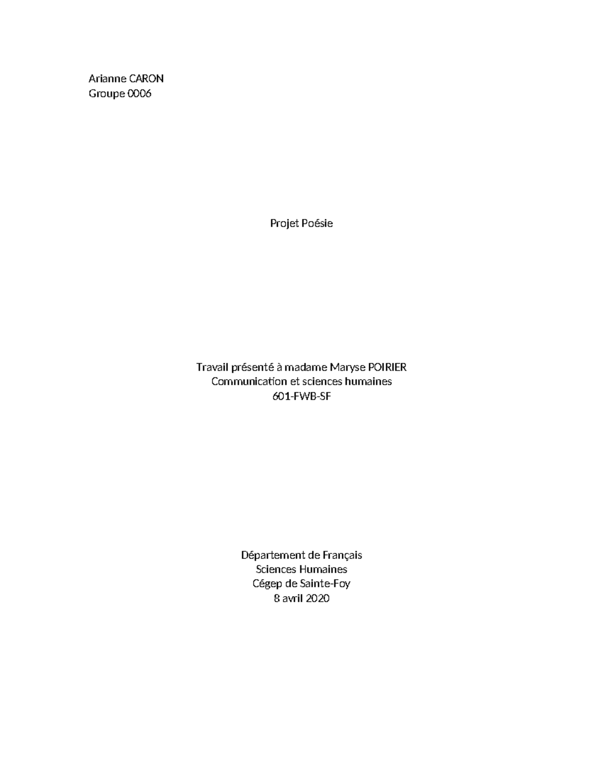 Projet Poésie - Arianne CARON Groupe 0006 Projet Poésie Travail ...