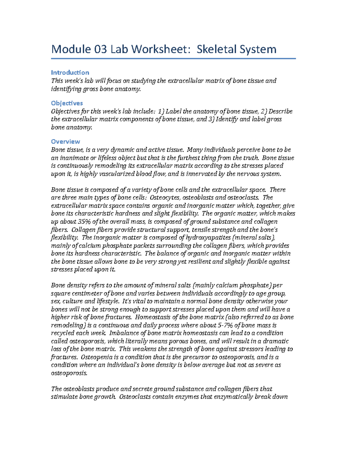 Module 3lab 102118 - lab - Module 03 Lab Worksheet: Skeletal System Introduction This lab will ...