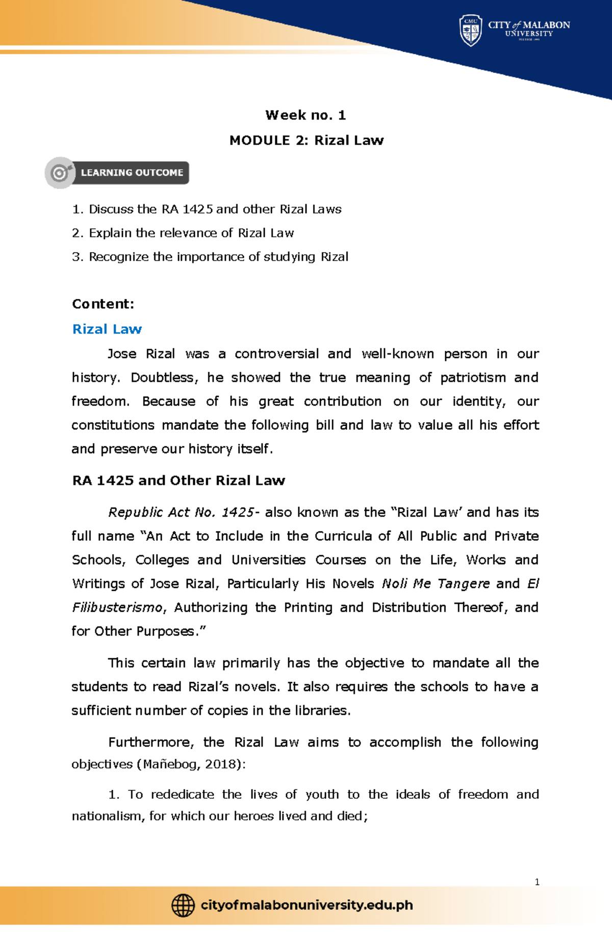 Module 1 - Rizal - Week no. 1 MODULE 2: Rizal Law 1. Discuss the RA 1425 and other Rizal Laws 2 ...