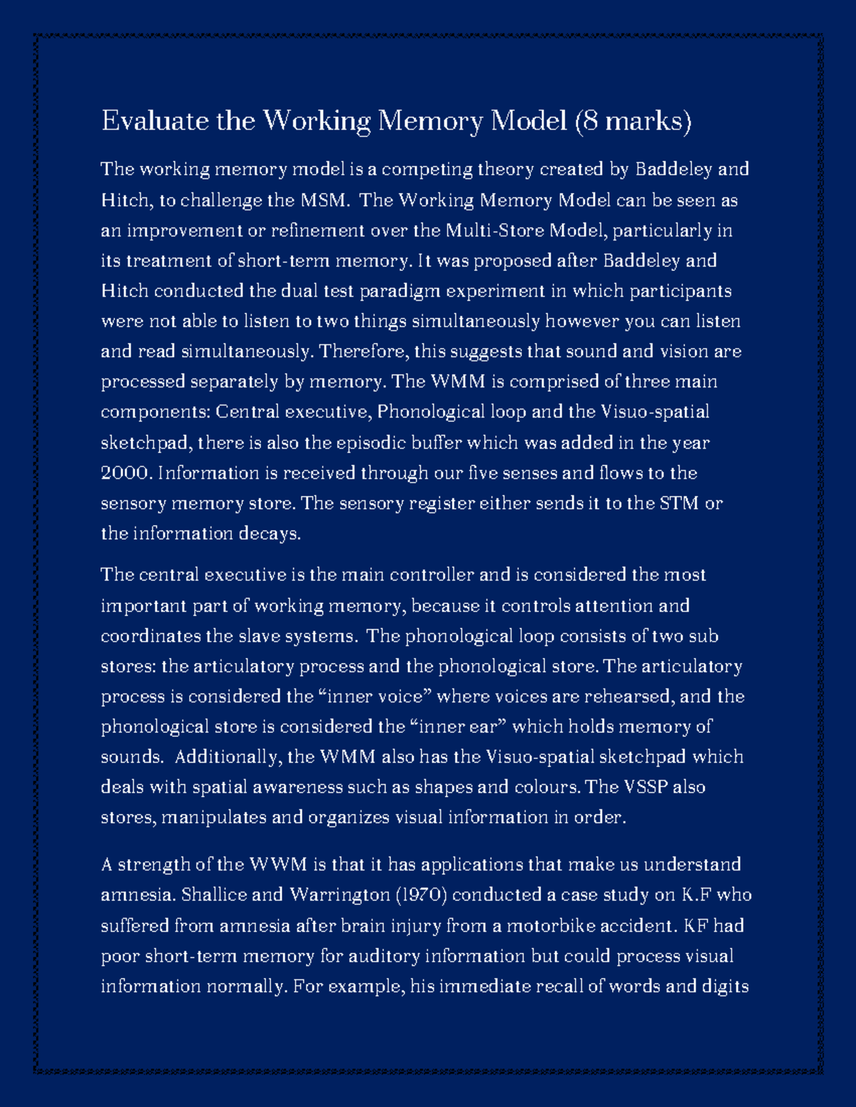 describe and evaluate working memory model - Evaluate the Working Memory Model (8 marks) The ...