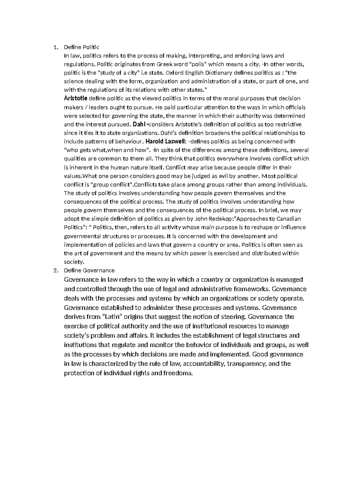 Politic and Governance T1 - 1. Define Politic In law, politics refers ...