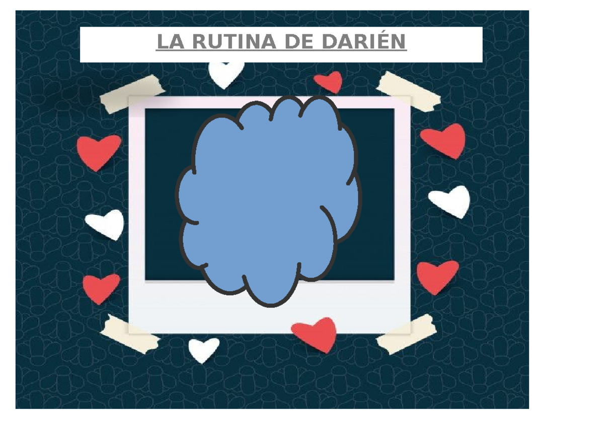 Doc1 - jedja - Comprensión y redacción de textos - LA RUTINA DE DARIÉN ...