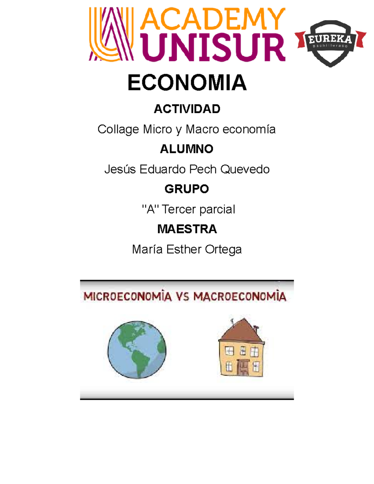 Micro y macro economia - ECONOMIA ACTIVIDAD Collage Micro y Macro ...