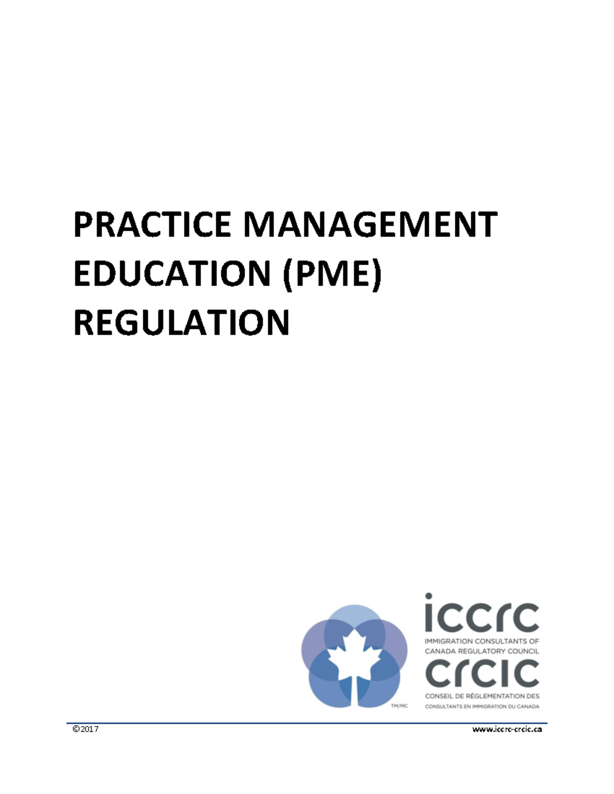PME Regulation Final 15Apr2013 - © iccrc-crcic PRACTICE MANAGEMENT ...