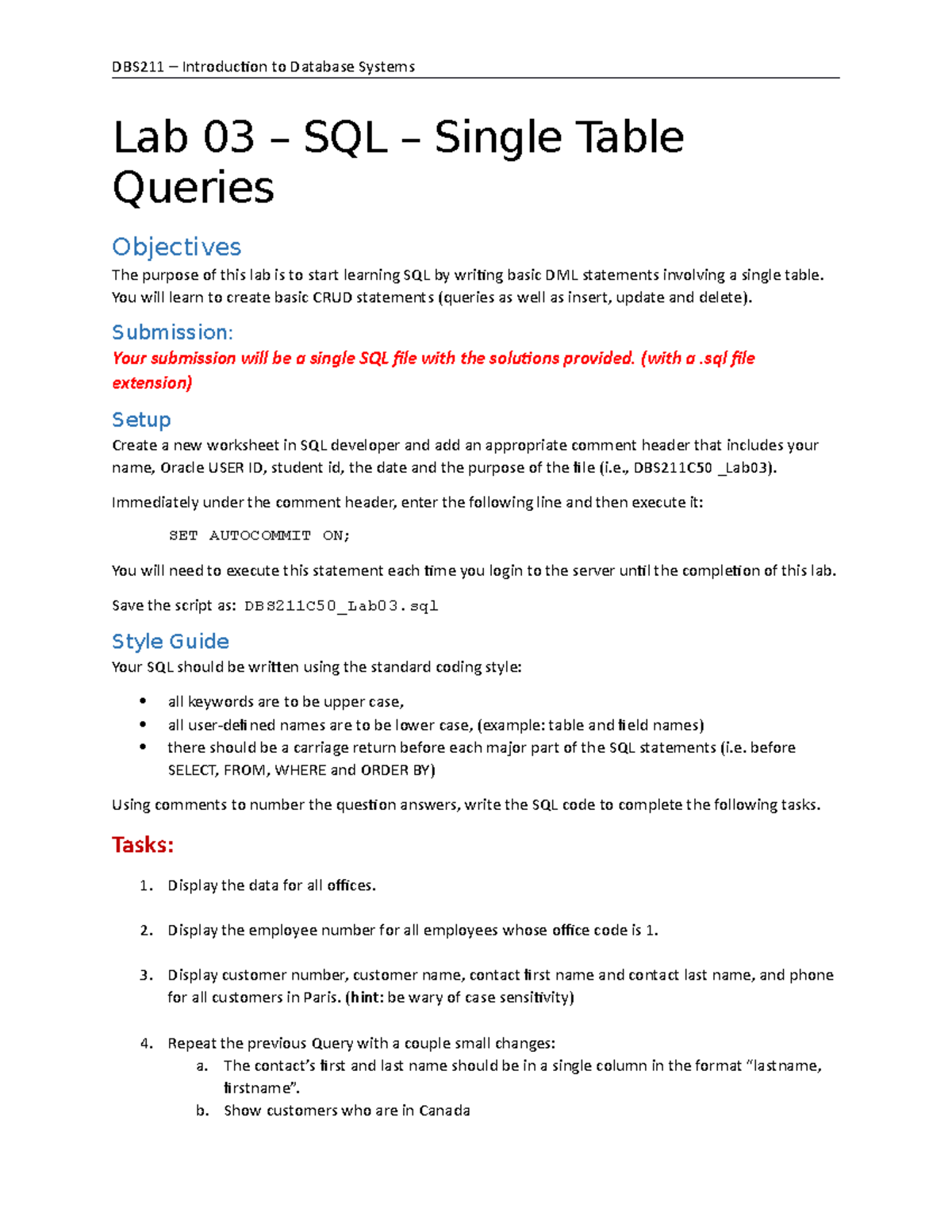 DBS211 Lab03 DML - ..... - DBS211 – Introduction to Database Systems Lab 03 – SQL – Single Table ...