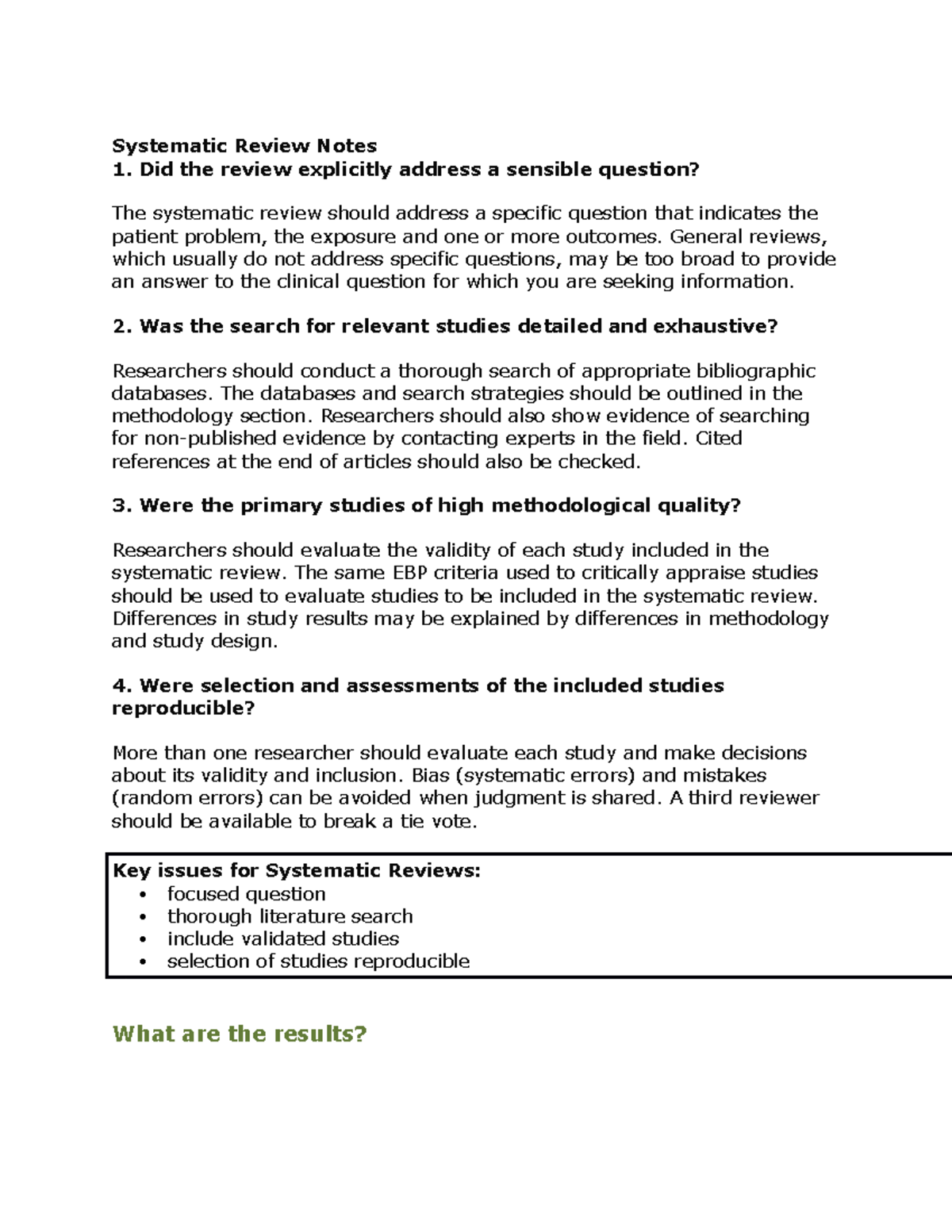 Systematic Review Notes - General reviews, which usually do not address ...
