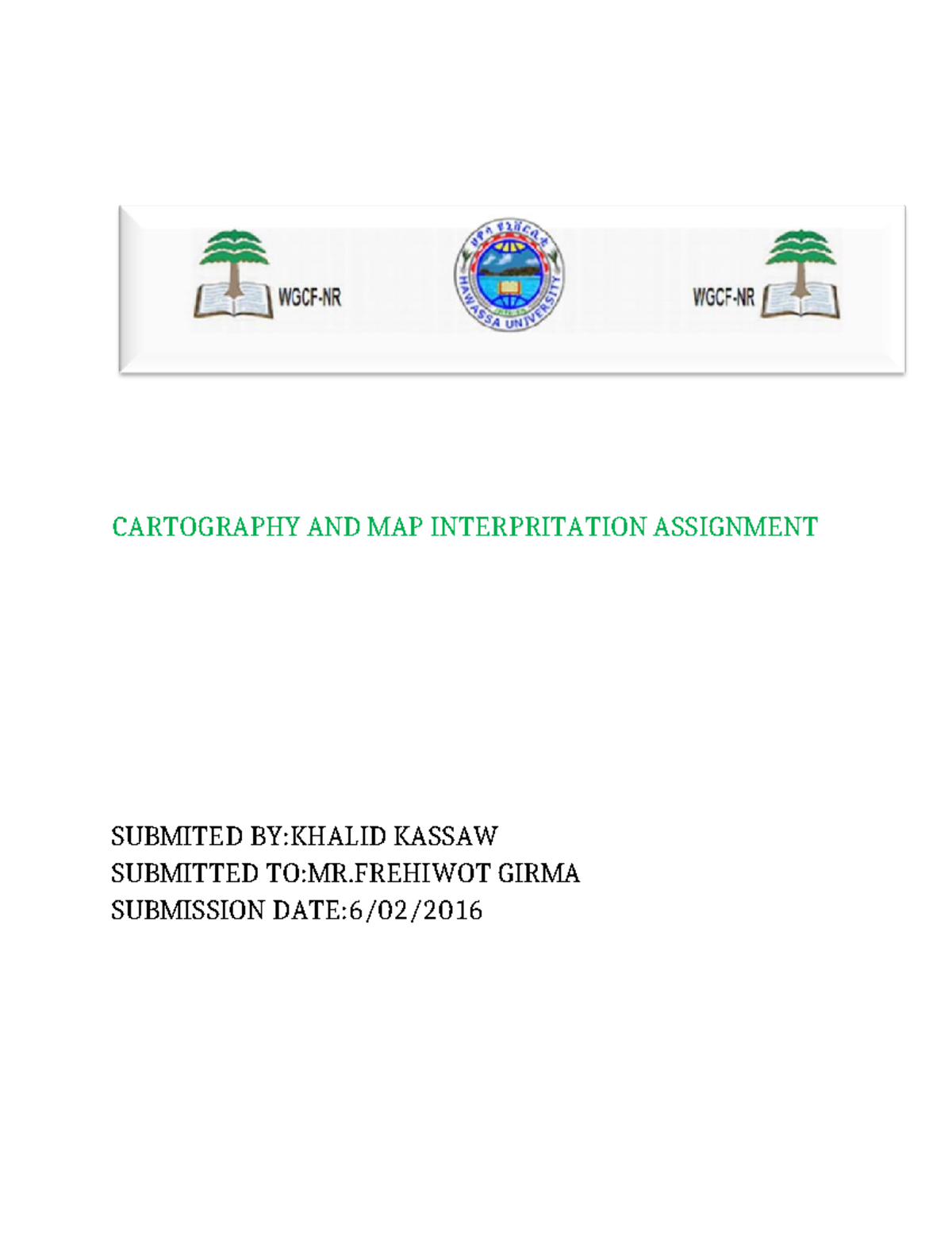 Cartography Assignment Khalid Kassaw - CARTOGRAPHY AND MAP ...