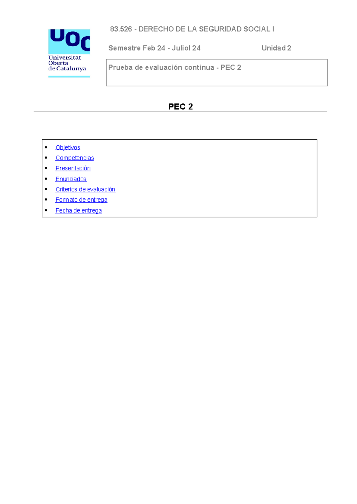PEC 2 castellà-1 - Enunciado de la PEC 2 año 2024 - Semestre Feb 24 - Juliol 24 Unidad 2 Prueba ...