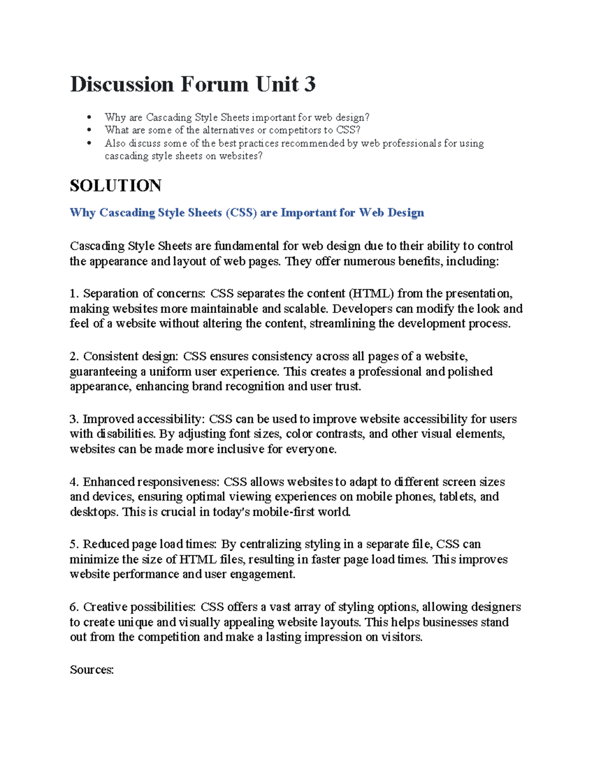 Discussion Forum Unit 3 - They offer numerous benefits, including: 1 ...