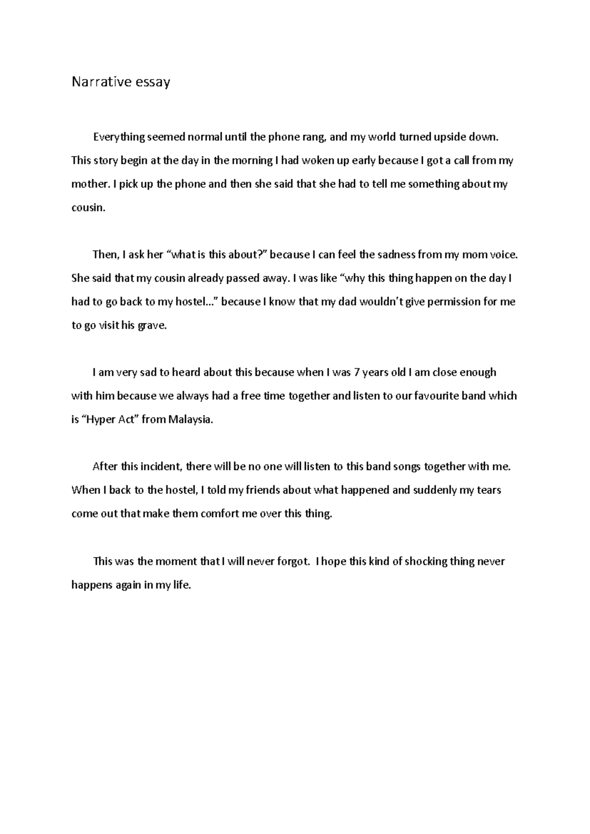 Narrative essay - Narrative essay Everything seemed normal until the ...