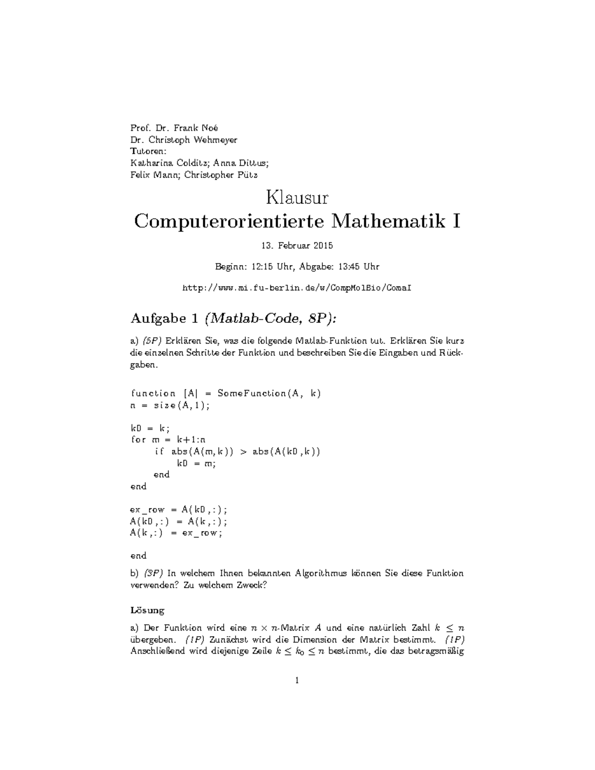 Klausur 13 Februar 2015, Fragen und Antworten - Prof. Dr. Frank Noé Dr. Christoph Wehmeyer ...