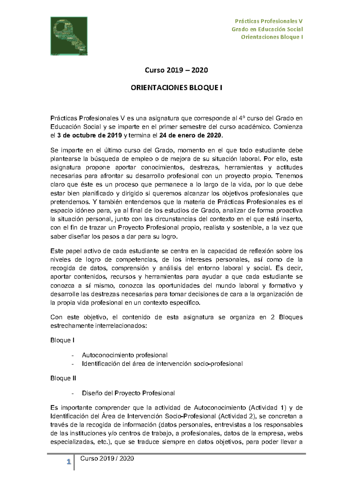 Orientaciones PPV Bloque I 2019 20 - Warning: TT: undefined function: 32 Grado en Educación ...