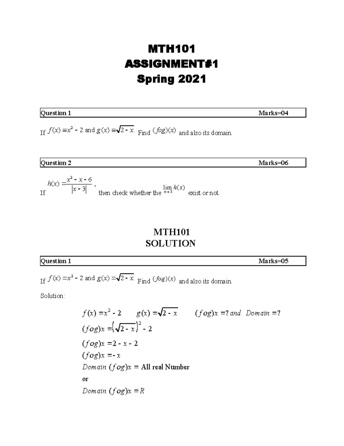 MTH 101 assigment 1 spring 2021 - MTH 101 ASSIGNMENT# 1 Spring 2021 Question 1 Marks= If 2 f x x ...