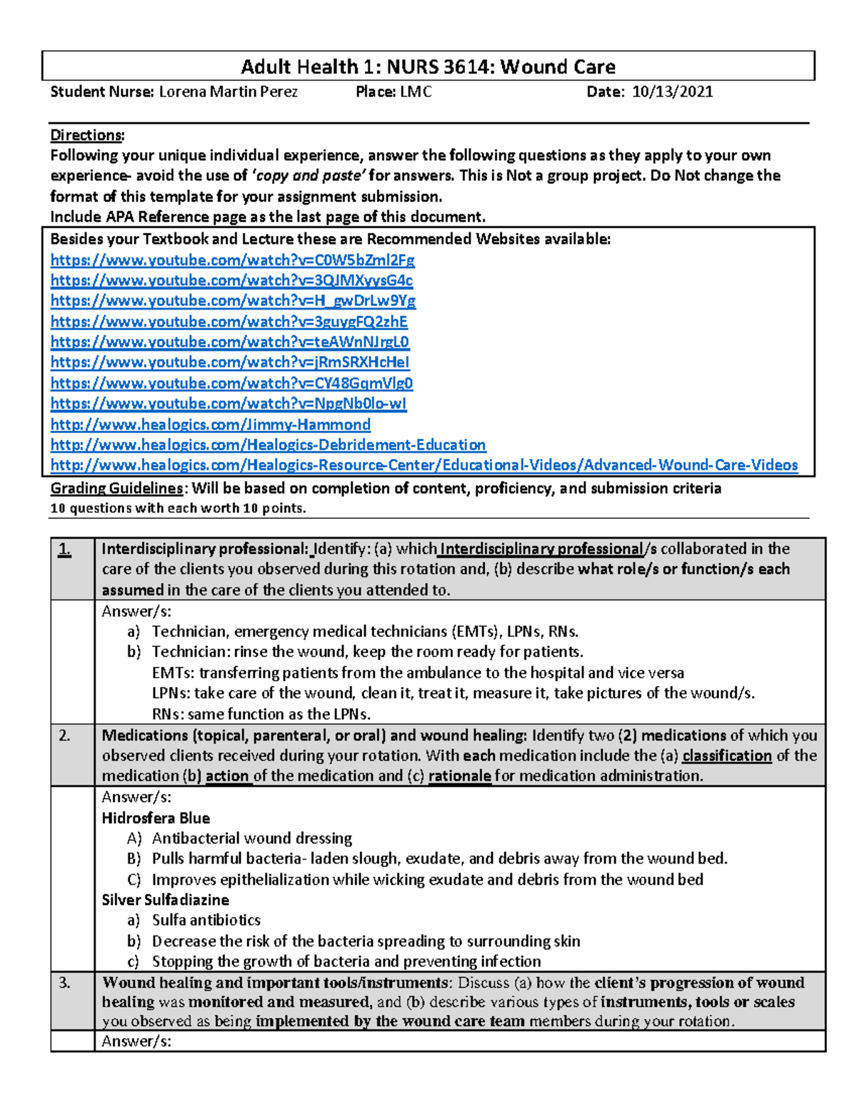 Wound Care template - Student Nurse: Lorena Martin Perez Place: LMC ...