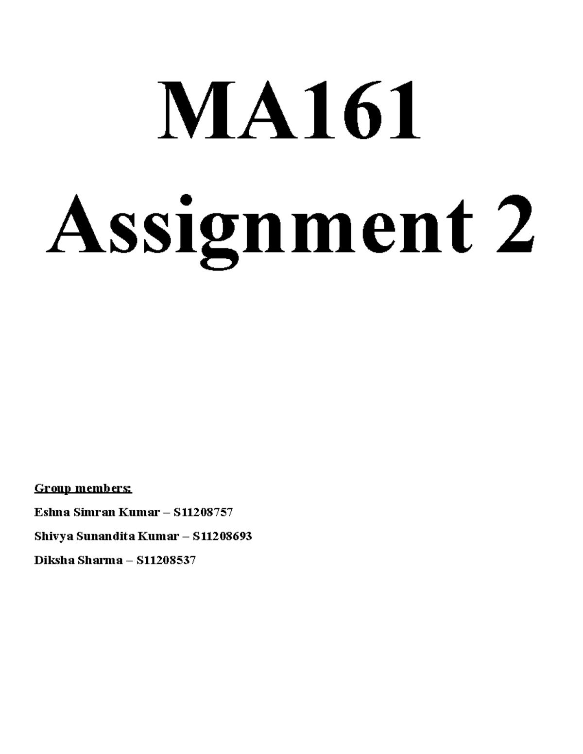 MA161 Assignment 2 - Management - Group members: - MA Assignment Eshna Simran Kumar – S Shivya ...