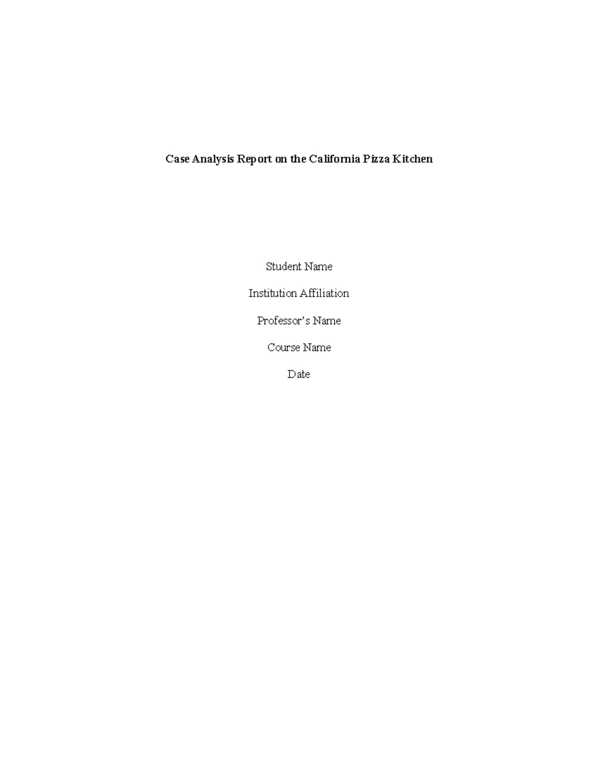 Case Analysis Report on the California Pizza Kitchen (CPK) - Case ...