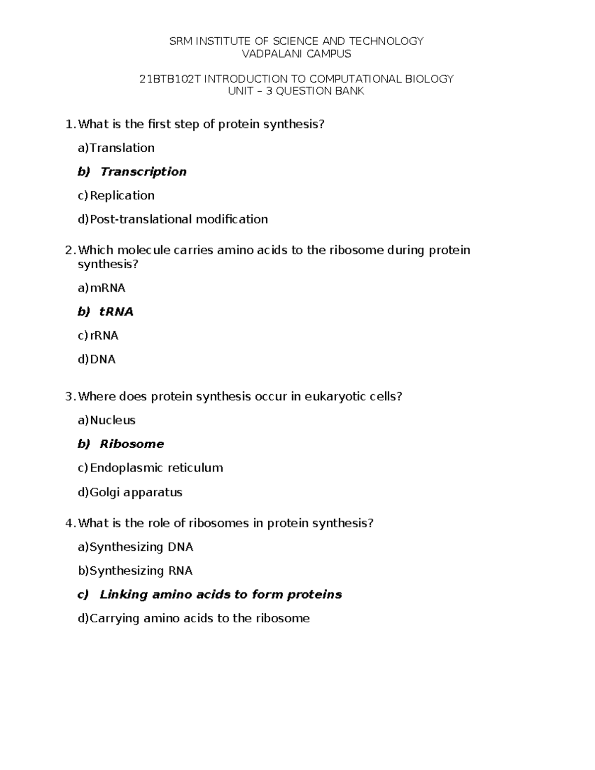 My bio unit 3 MCQ - VADPALANI CAMPUS 21BTB102T INTRODUCTION TO ...