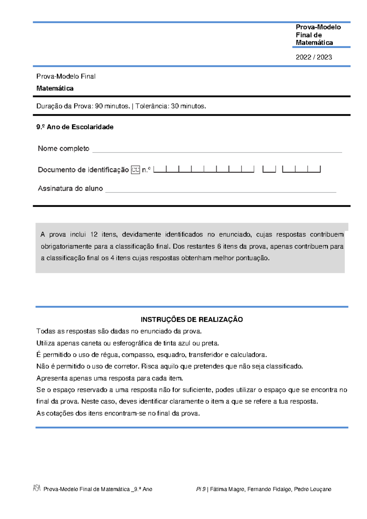 Pi9 Prova modelo final (2023) - Prova-Modelo Final de Matemática 2022 / 20 23 Prova-Modelo Final ...