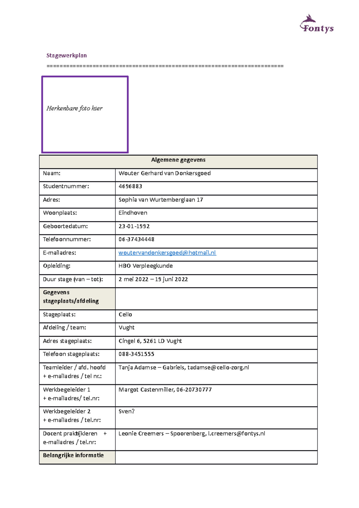 Stagewerkplan - Stagewerkplan Algemene gegevens Naam: Wouter Gerhard ...