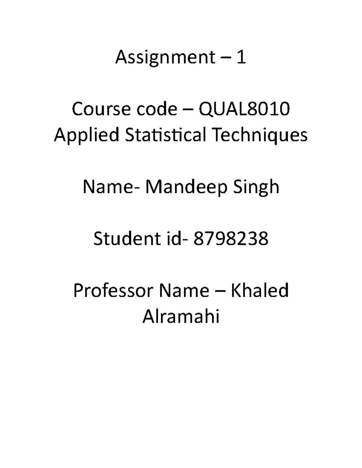 Assignment 1 graphical analysis - Assignment – 1 Course code – QUAL Applied Statistical ...