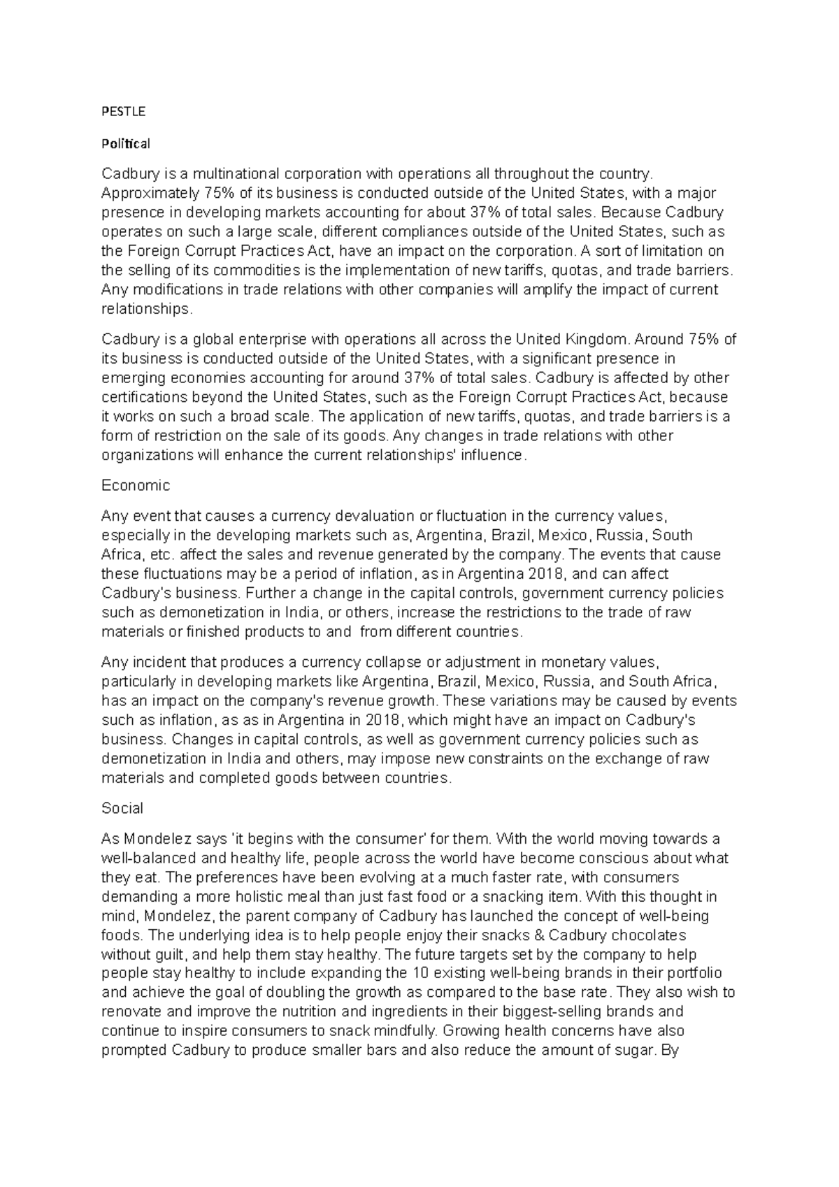 Pestle Cadbury - PESTLE Political Cadbury is a multinational ...