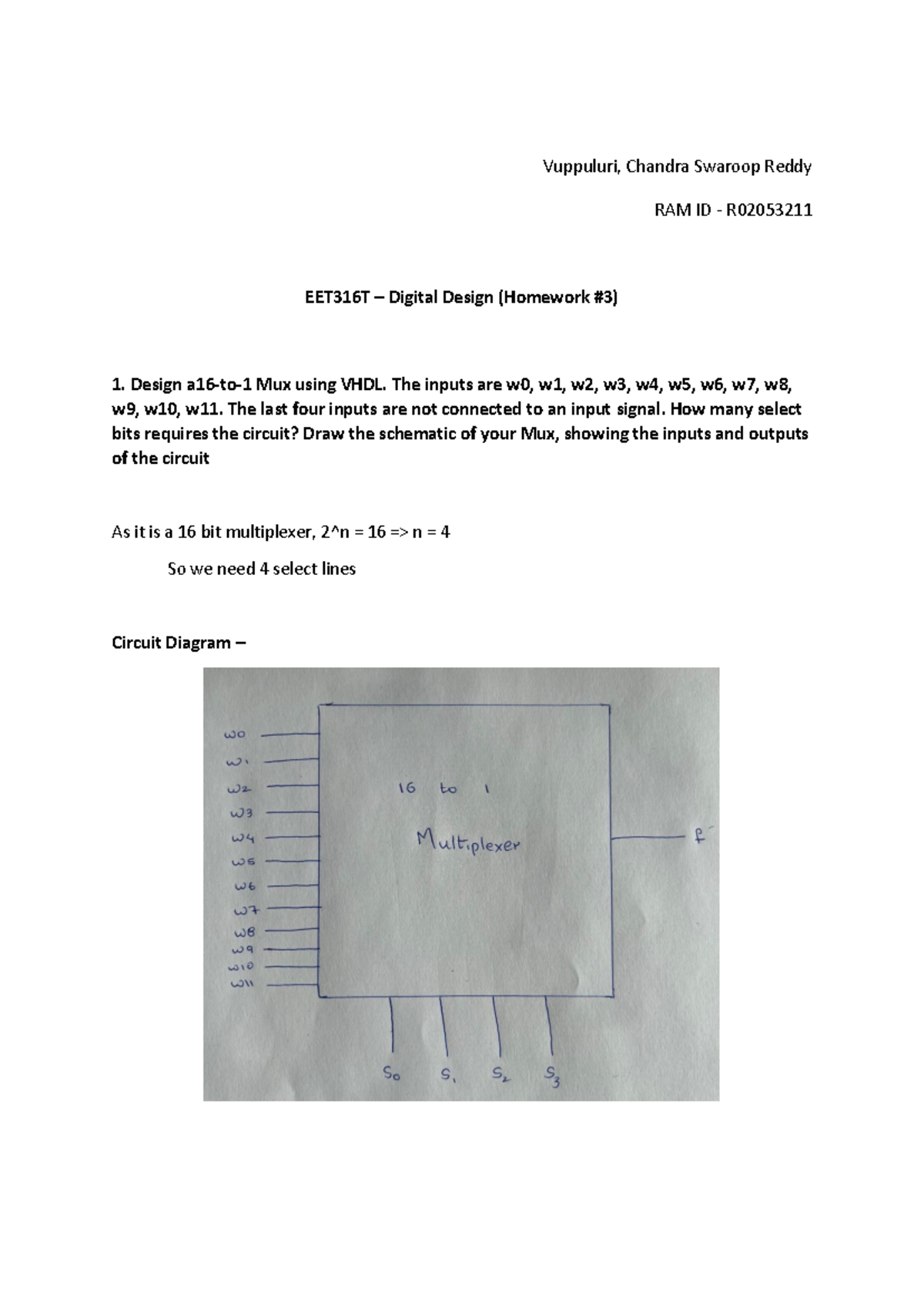 Homework #3 - Design a 16-to-1 Mux using VHDL. - Vuppuluri, Chandra Swaroop Reddy RAM ID - R ...