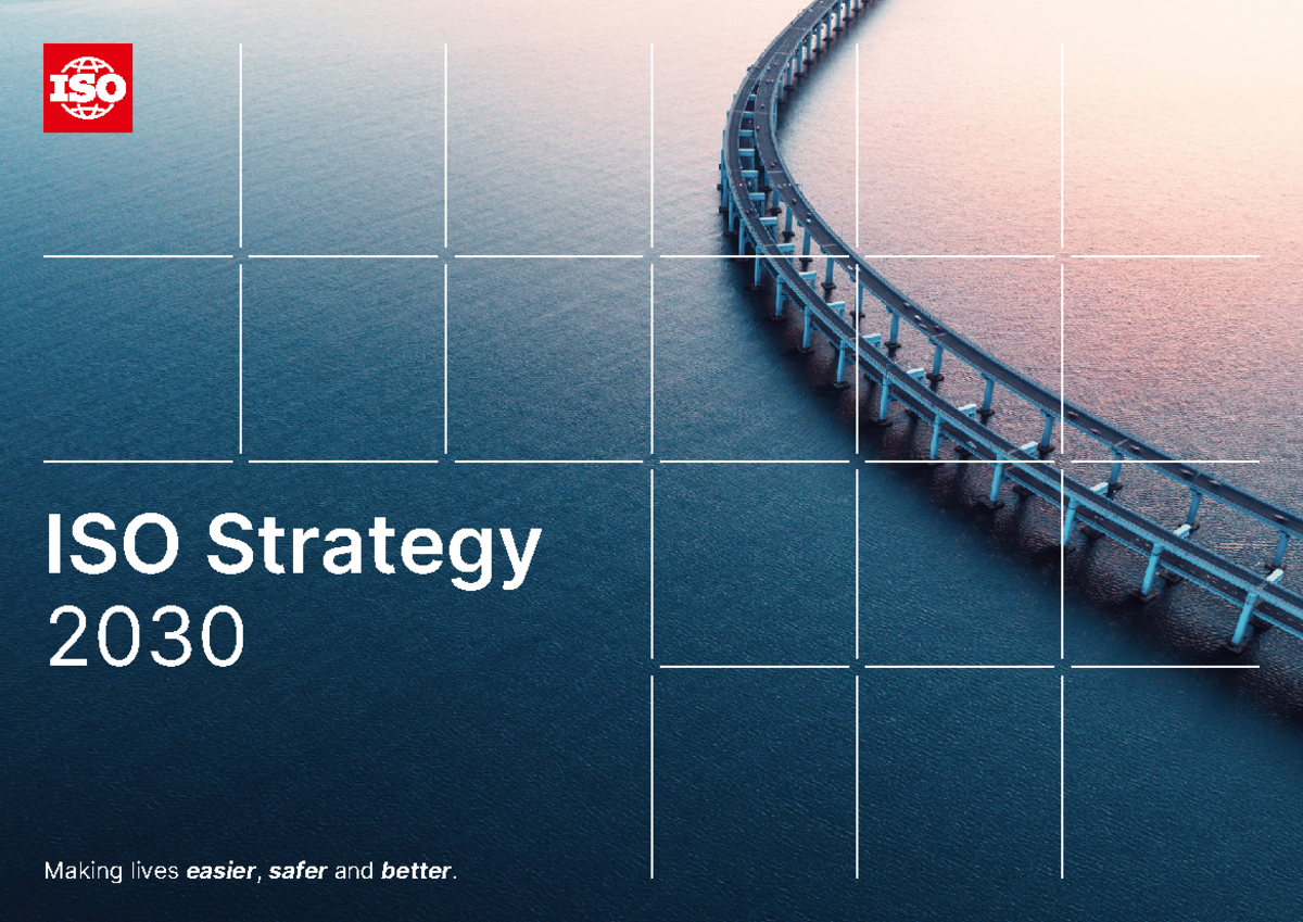 Iso strategy - bvc - ISO Strategy 2030 ####### Making lives easier ...