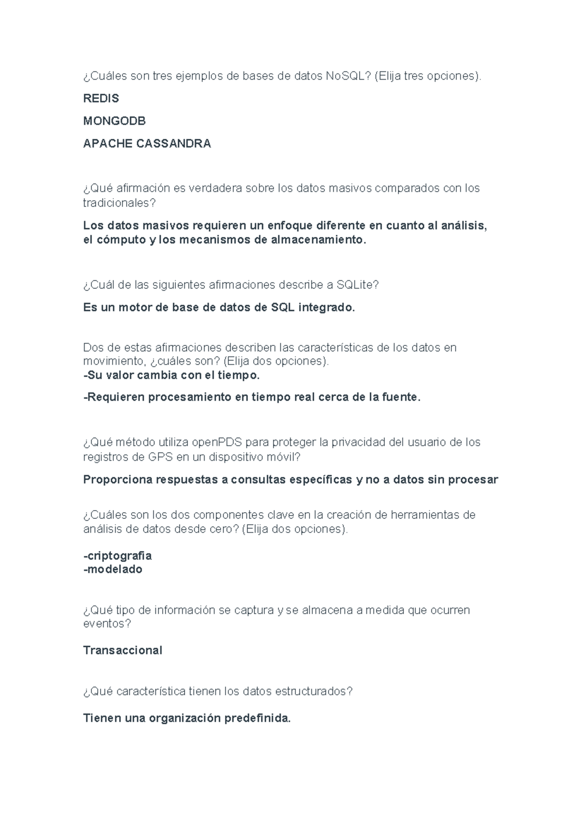 Refundido Examenes Bigdata - ¿Cuáles son tres ejemplos de bases de ...