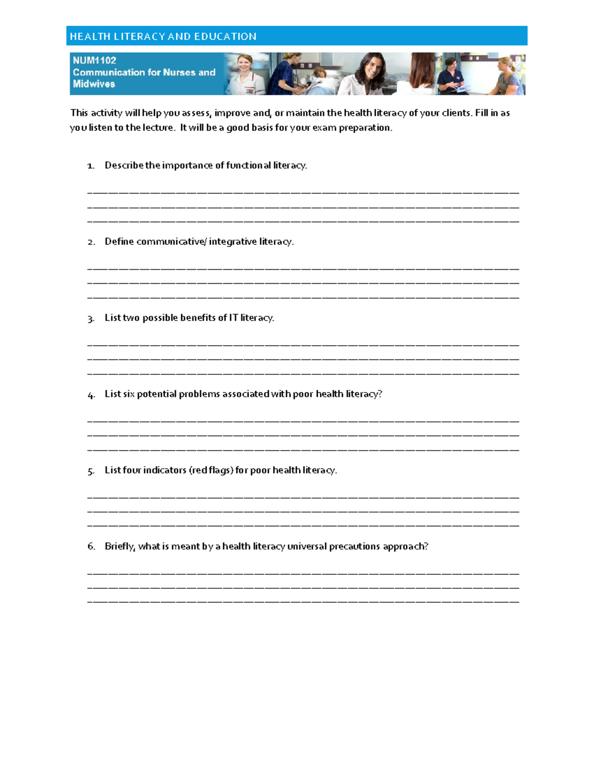 LITERACY AND EDUCATION - HEALTH LITERACY AND EDUCATION This activity ...