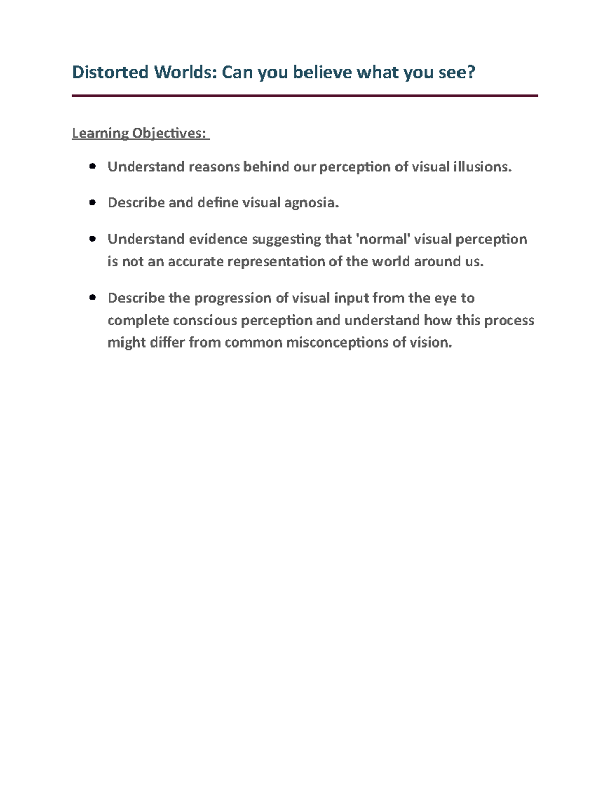 Distorted Worlds: Perception Illusions and Visual Pathways - Studocu