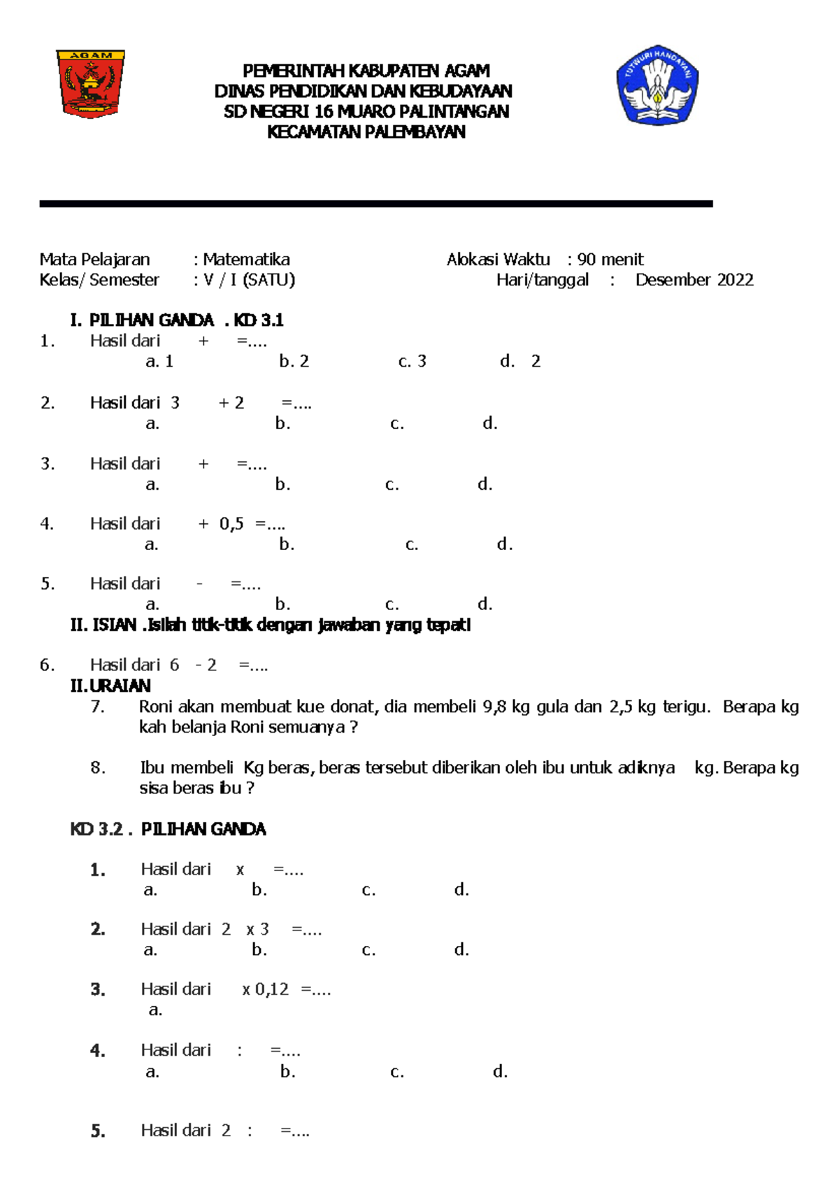 Mtk kls5 - Soal matematika kelas 5 sd - PEMERINTAH KABUPATEN AGAM DINAS PENDIDIKAN DAN ...
