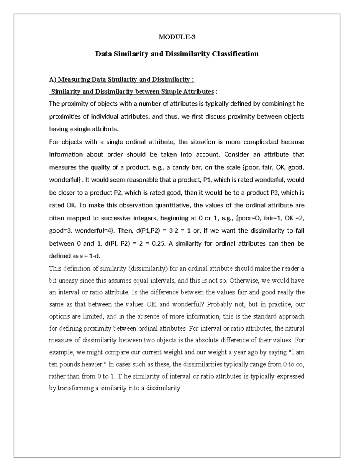 CS-DM Module- 3 - Data similarity and Dissimilarity classification - MODULE- Data Similarity and ...