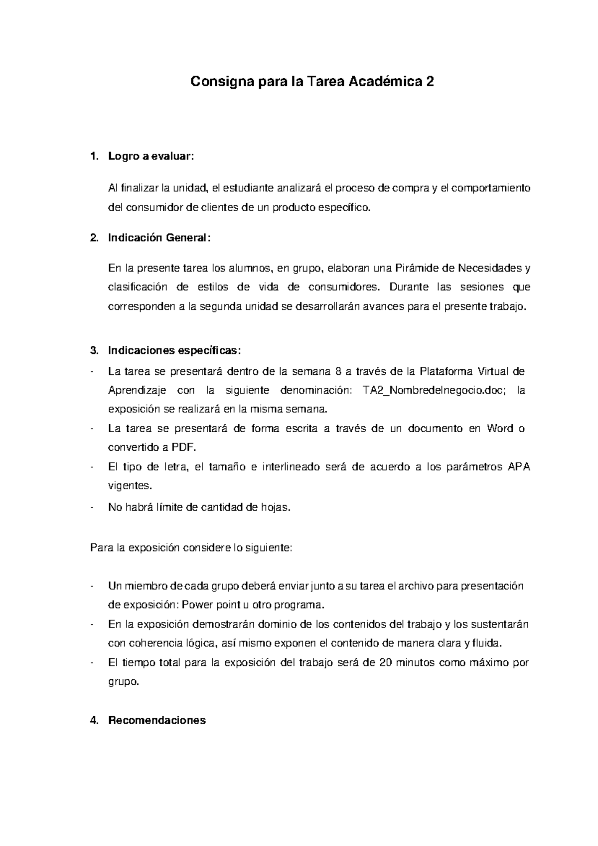 Consigna TA2 Fundamentos de Marketing - Consigna para la Tarea Académica 2 1. Logro a evaluar ...