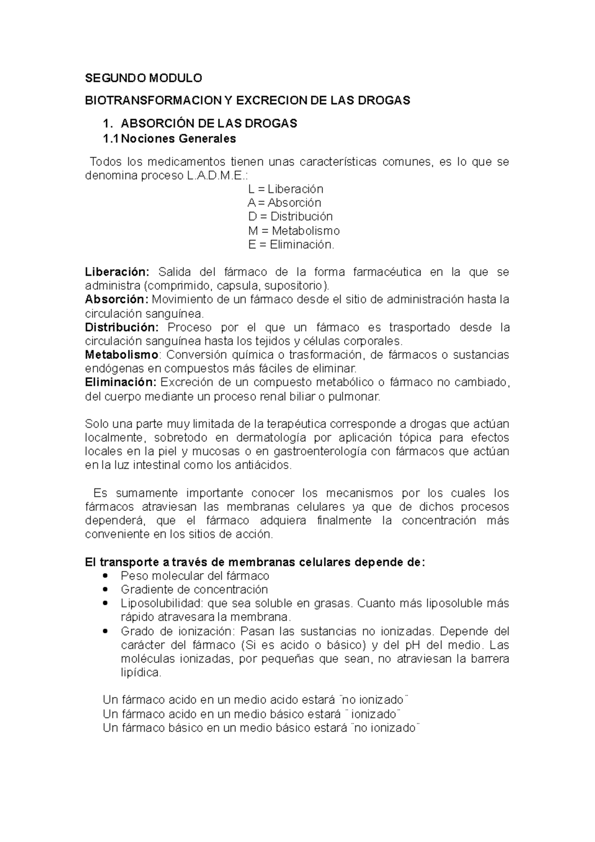 Segundo Modulo - Informe - SEGUNDO MODULO BIOTRANSFORMACION Y EXCRECION DE LAS DROGAS 1 ...