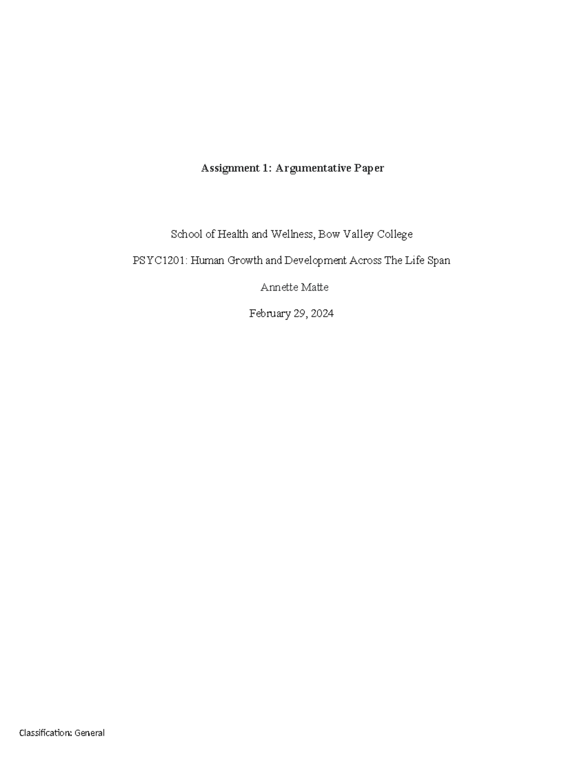 Argumentative Paper 1 - Assignment 1: Argumentative Paper School of ...