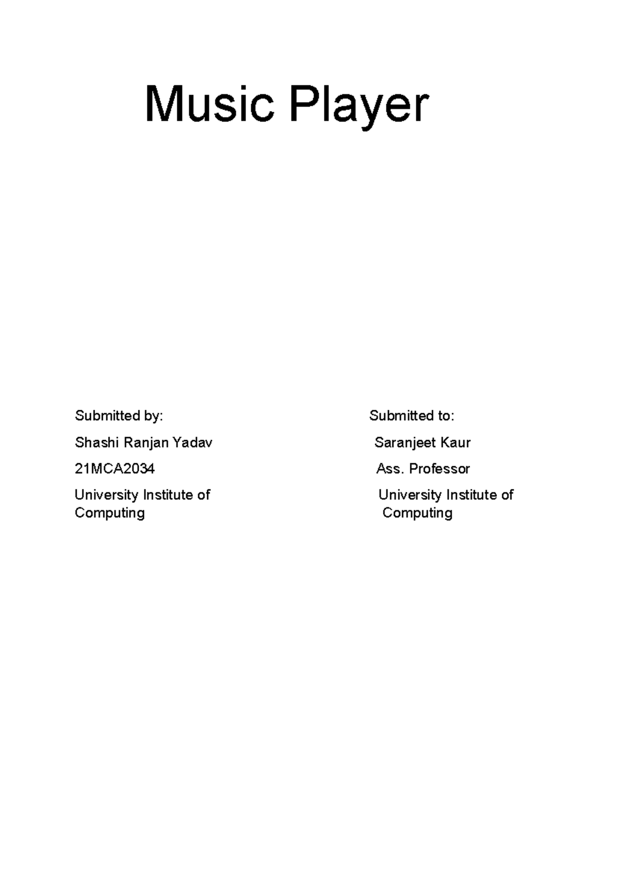 Music player synopsis - I need a project Detail as soon as posible. - Music Player Submitted by ...