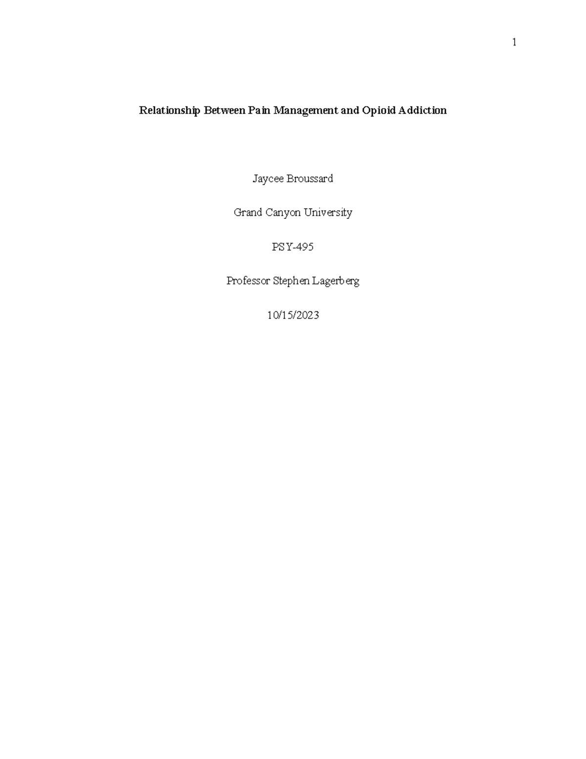 Week 2 title and reference - 1 Relationship Between Pain Management and ...