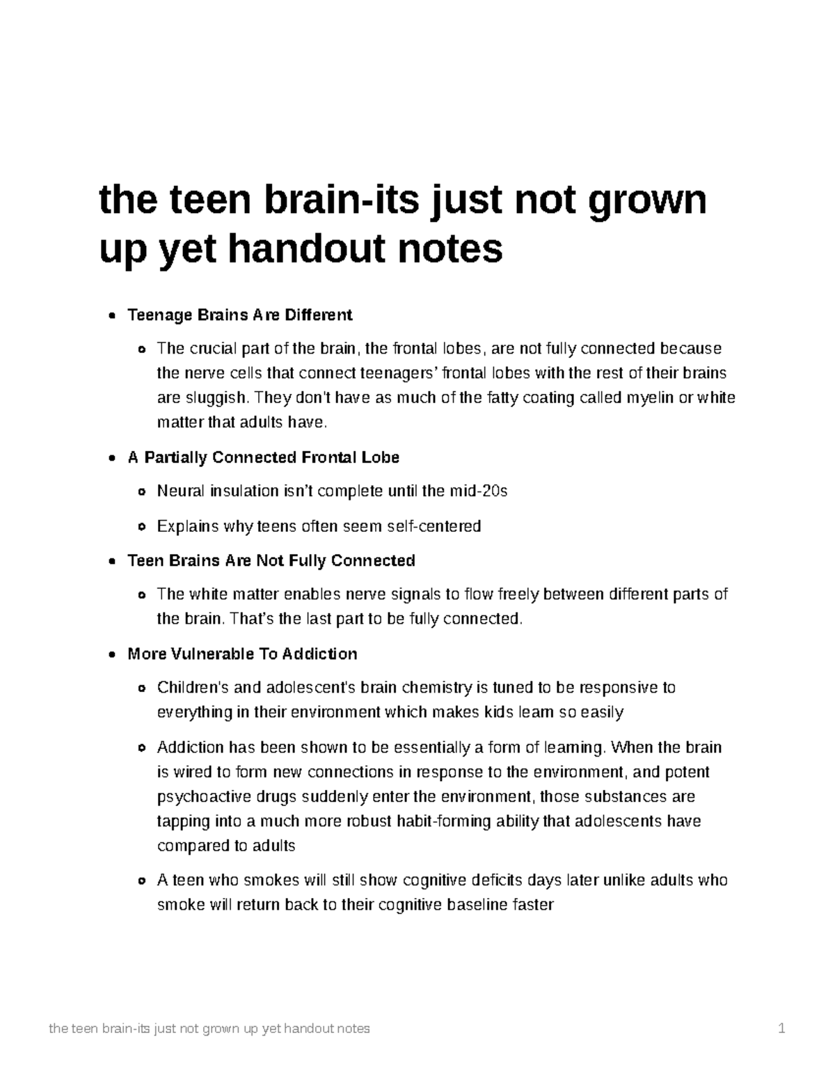 The teen brain-its just not grown up yet handout notes - They don't ...