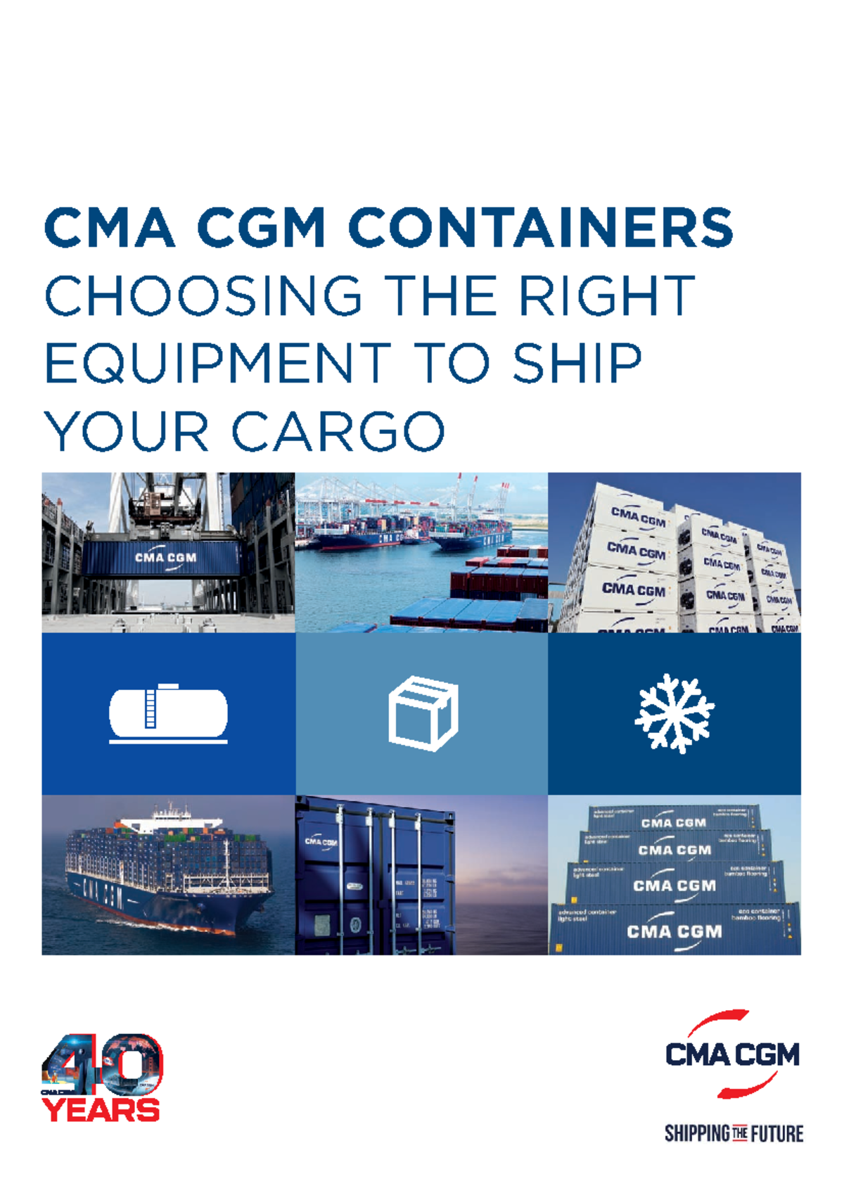 Dry Cargo - CMA CGM CONTAINERS CHOOSING THE RIGHT EQUIPMENT TO SHIP ...