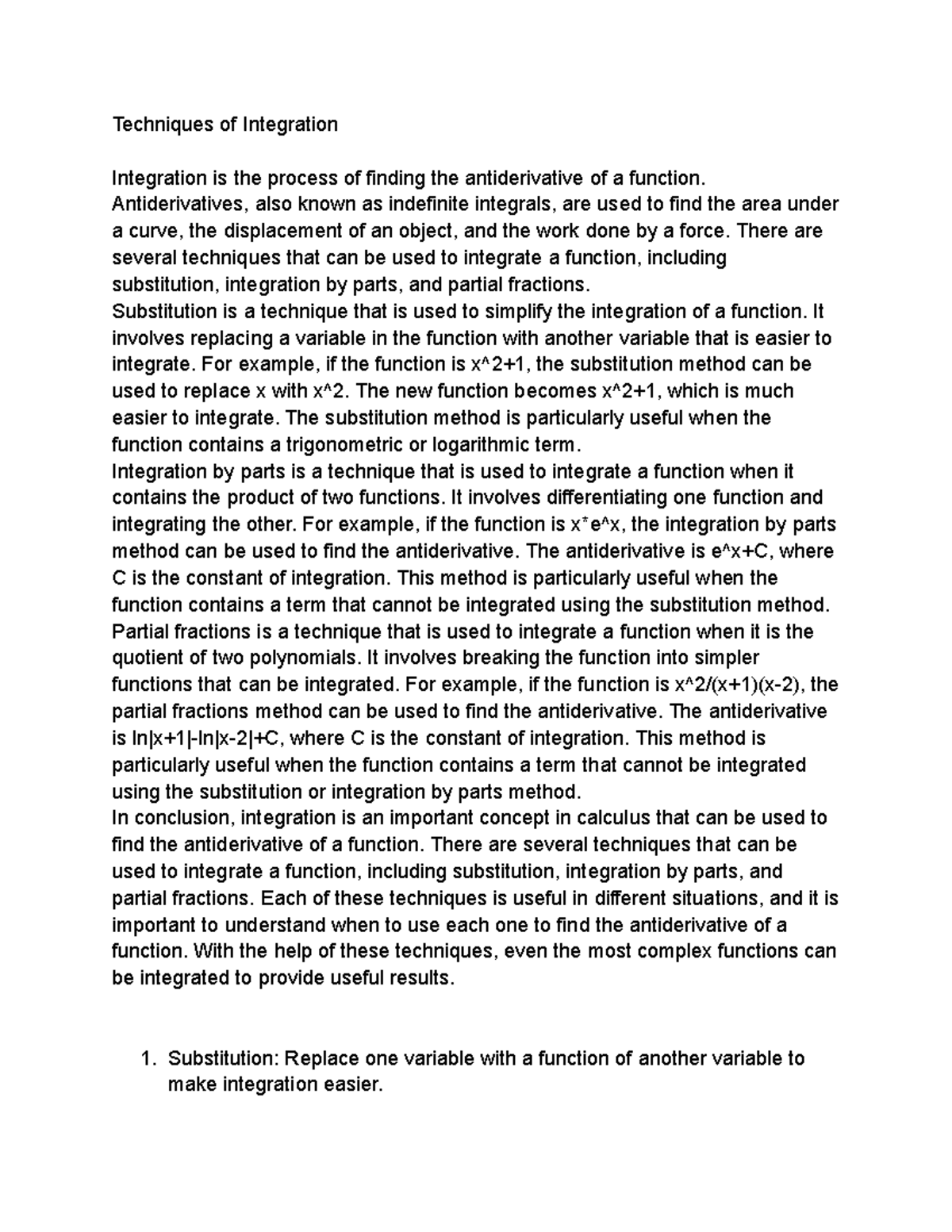 Techniques of Integration - Techniques of Integration Integration is ...