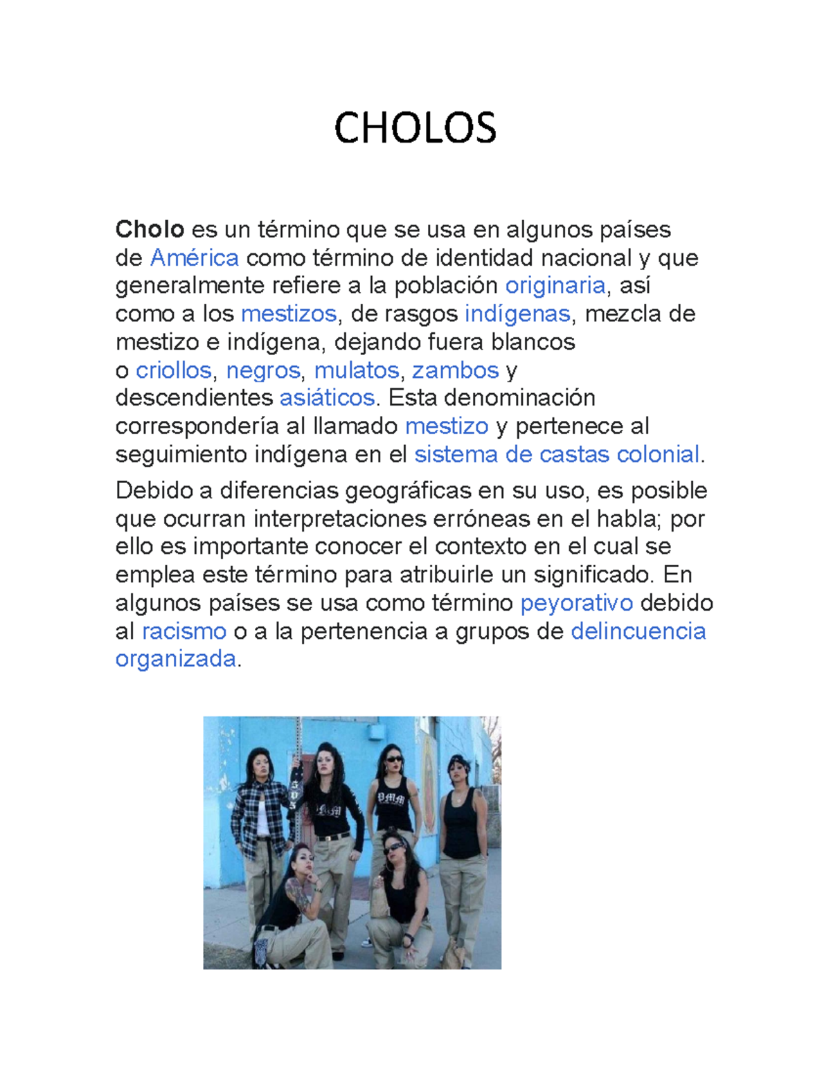 Cholos definicion - CHOLOS Cholo es un término que se usa en algunos ...