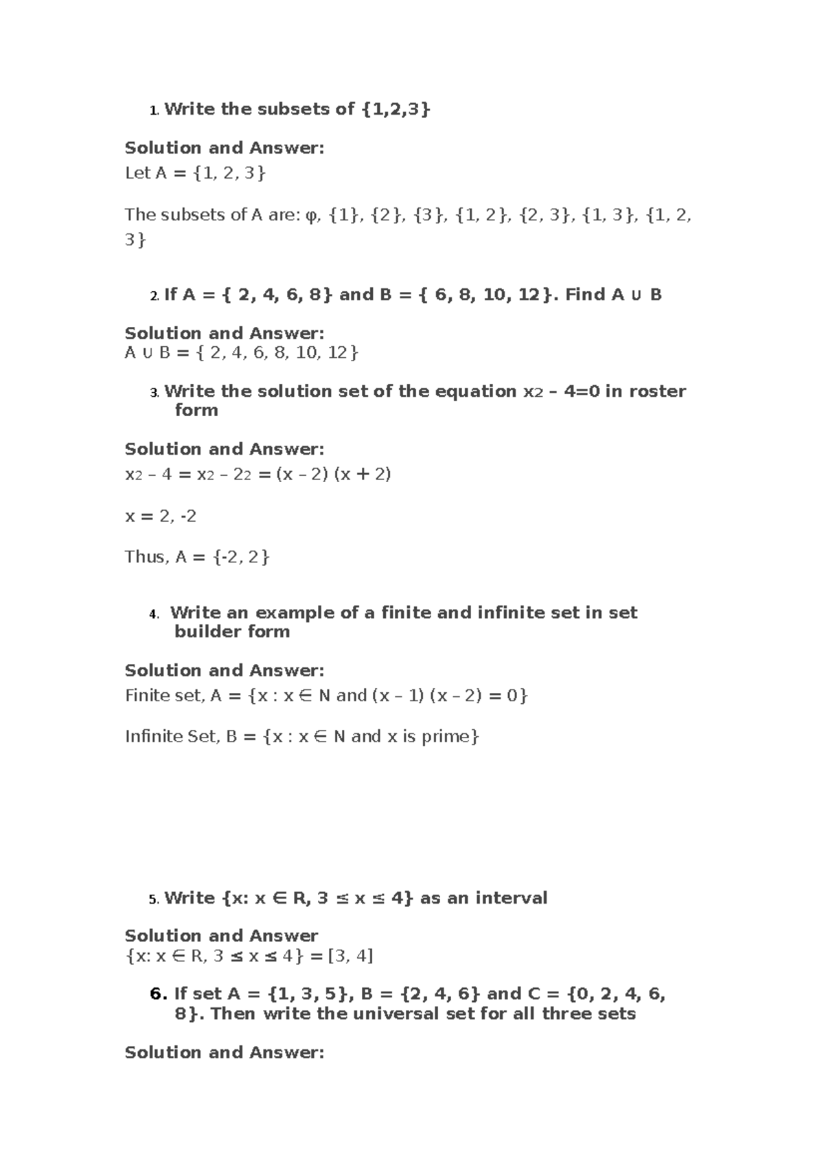 Sets - SETS - 1. Write the subsets of {1,2,3} Solution and Answer: Let A = {1, 2, 3} The subsets ...